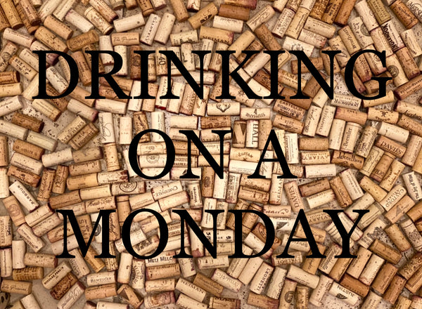 Drinking on a Monday - Spiro Wines
